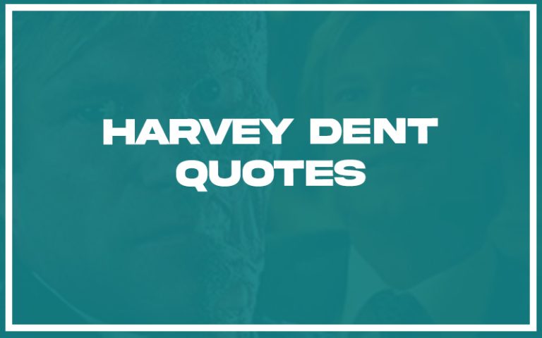 151 Best Harvey Dent Quotes (with Commentary) - Burning For Success