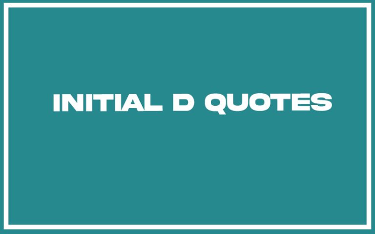 151 Best Initial D Quotes (with Commentary) - Burning For Success