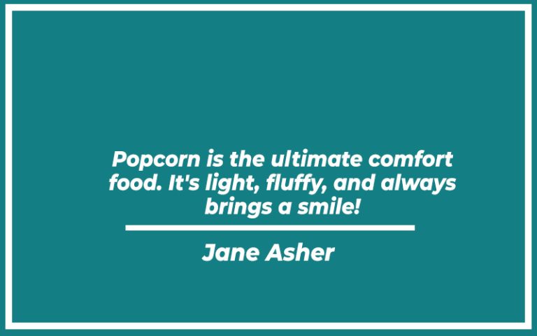 151 Best Popcorn Quotes (with Commentary) - Burning For Success
