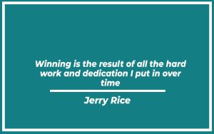 151 Best Jerry Rice Quotes (with Commentary) - Burning For Success
