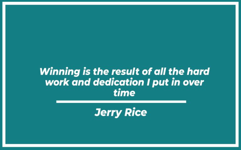 151 Best Jerry Rice Quotes (with Commentary) - Burning For Success