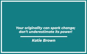 151 Best Be Original Quotes (with Commentary) - Burning For Success