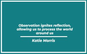 151 Best Observe Quotes (with Commentary) - Burning For Success