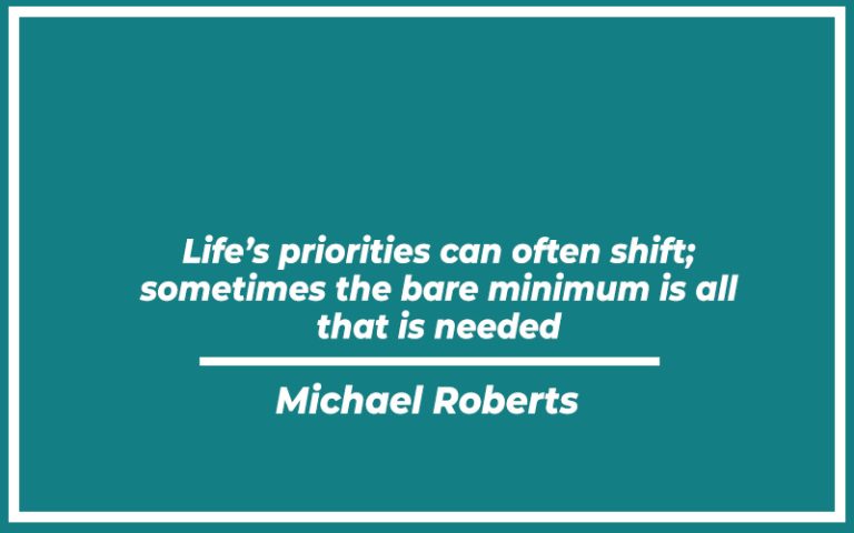151 Best Bare Minimum Quotes (with Commentary) - Burning For Success