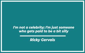 151 Best Ricky Gervais Quotes (with Commentary) - Burning For Success