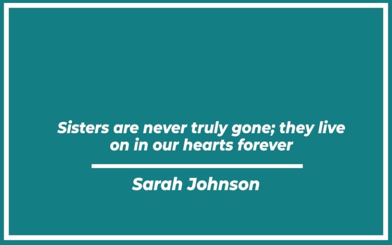 151 Best In Memory Of My Sister Quotes (with Commentary) - Burning For ...