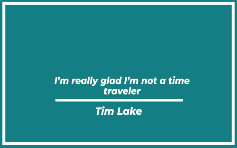 151 Best About Time Movie Quotes (with Commentary) - Burning For Success