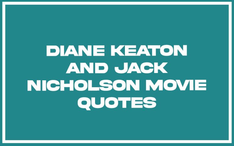 151 Best Diane Keaton Jack Nicholson Movie Quotes (with Commentary ...
