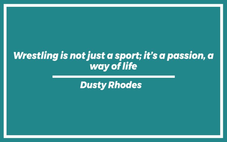 151 Best Dusty Rhodes Quotes (with Commentary) - Burning For Success