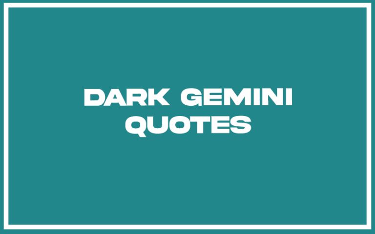 151 Best Dark Gemini Quotes (with Commentary) - Burning For Success