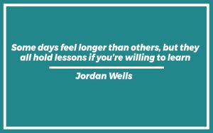 151 Best Long Day Quotes (with Commentary) - Burning For Success