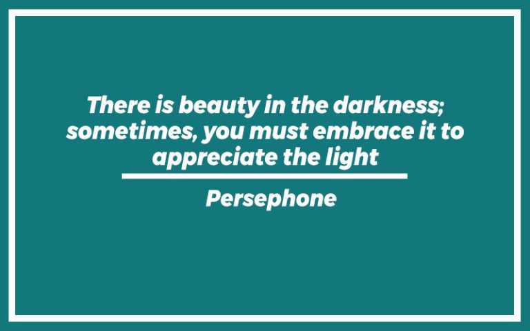 151 Best Persephone Quotes (with Commentary) - Burning For Success