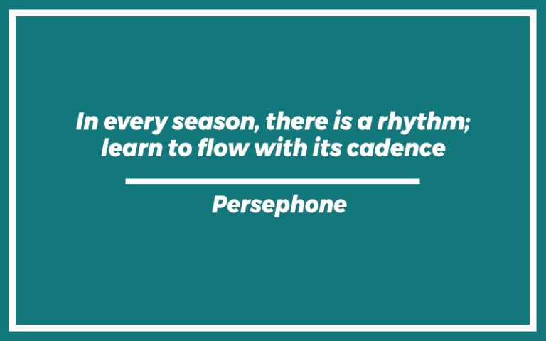 151 Best Persephone Quotes (with Commentary) - Burning For Success