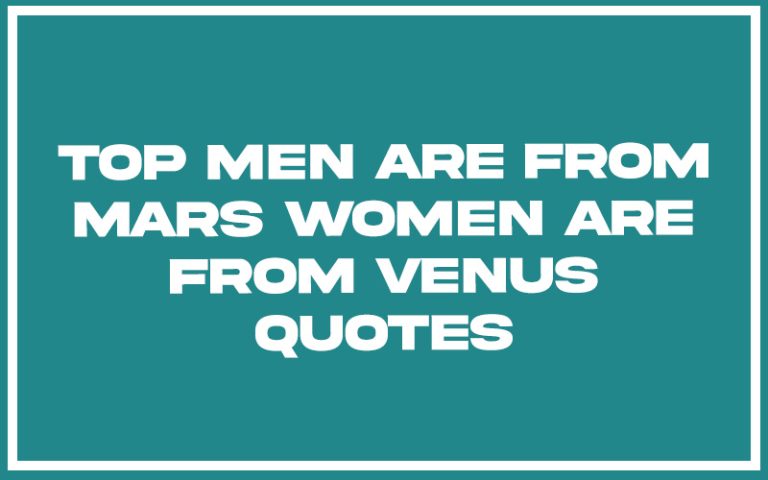 151 Best Men Are From Mars Women Are From Venus Quotes (with Commentary ...
