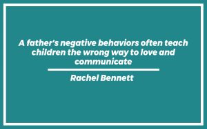 151 Best Bad Father Quotes (with Commentary) - Burning For Success