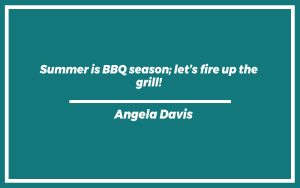 151 Best BBQ Quotes (with Commentary) - Burning For Success