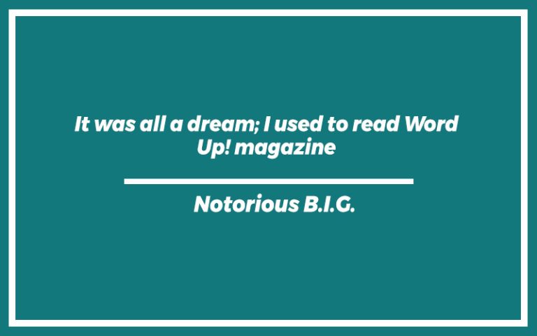 151 Best Notorious B.I.G. Quotes (with Commentary) - Burning For Success