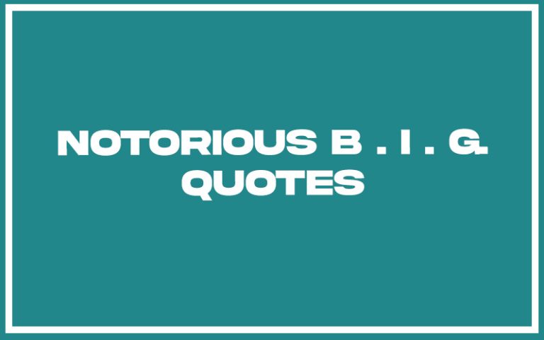 151 Best Notorious B.I.G. Quotes (with Commentary) - Burning For Success