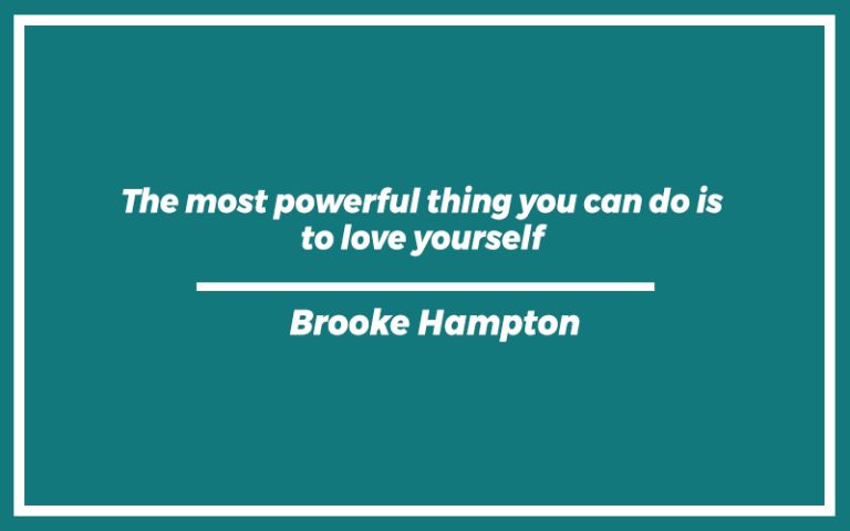 151 Best Brooke Hampton Quotes (with Commentary) - Burning For Success