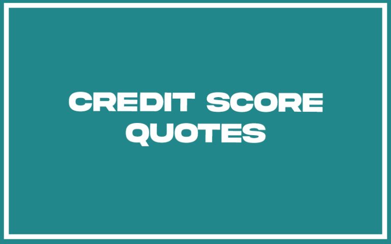151 Best Credit Score Quotes (with Commentary) - Burning For Success