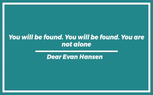 151 Best Dear Evan Hansen Quotes (with Commentary) - Burning For Success