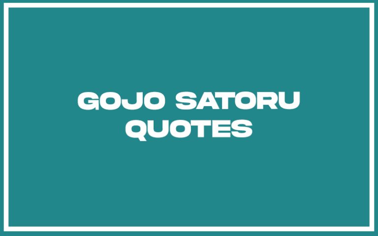 151 Best Gojo Satoru Quotes (with Commentary) - Burning For Success