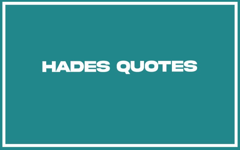 151 Best Hades Quotes (with Commentary) - Burning For Success