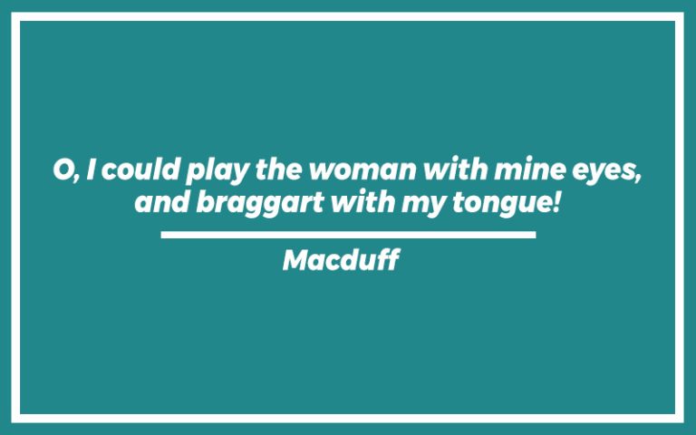 151 Best Macduff Quotes (with Commentary) - Burning For Success
