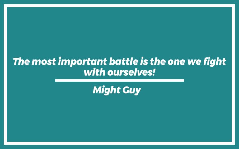 151 Best Might Guy Quotes (with Commentary) - Burning For Success