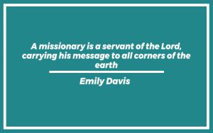 151 Best Missionary Quotes LDS (with Commentary) - Burning For Success