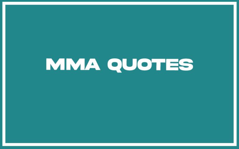 151 Best MMA Quotes (with Commentary) - Burning For Success