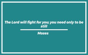 151 Best Moses Quotes (with Commentary) - Burning For Success