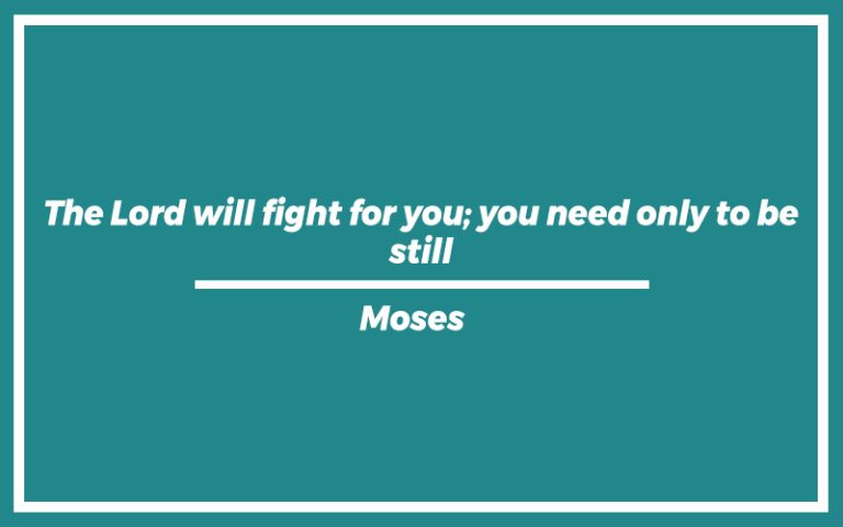 151 Best Moses Quotes (with Commentary) - Burning For Success