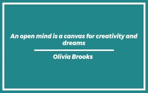 151 Best Open Mind Quotes (with Commentary) - Burning For Success