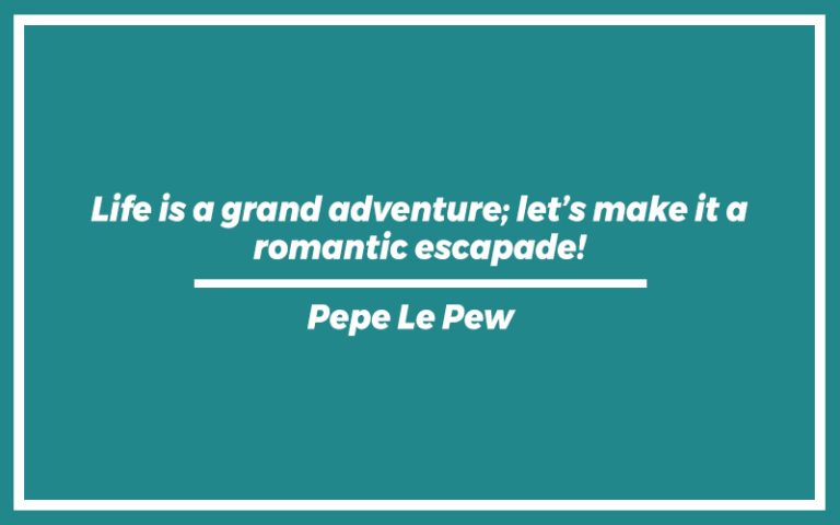 151 Best Pepe Le Pew Quotes (with Commentary) - Burning For Success