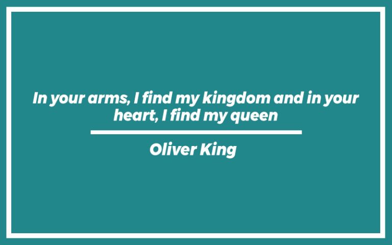 151 Best Romantic Love King and Queen Quotes (with Commentary ...