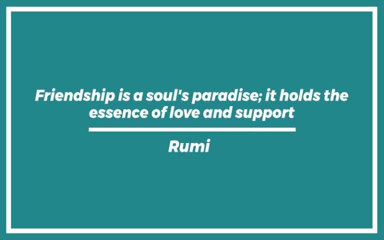 151 Best Rumi Quotes on Friendship (with Commentary) - Burning For Success