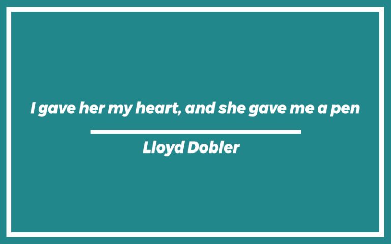 151 Best Say Anything Quotes (with Commentary) - Burning For Success