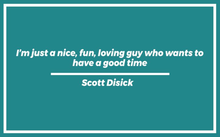 151 Best Scott Disick Quotes (with Commentary) - Burning For Success