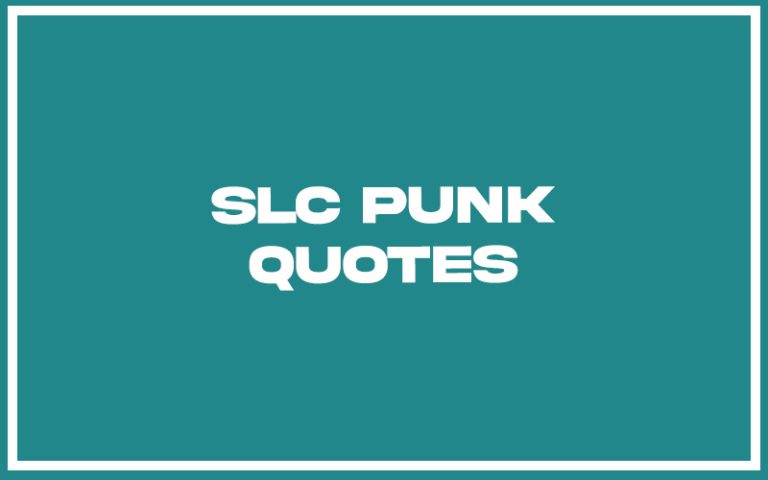 151 Best SLC Punk Quotes (with Commentary) - Burning For Success