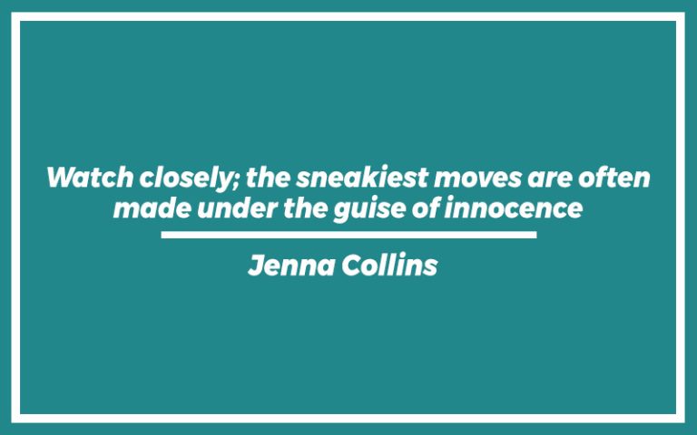 151 Best Sneaky Shady Quotes (with Commentary) - Burning For Success