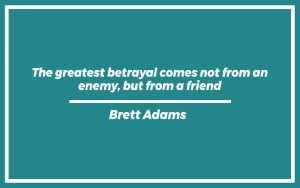 151 Best Traitor Quotes (with Commentary) - Burning For Success