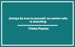151 Best Trisha Paytas Quotes (with Commentary) - Burning For Success