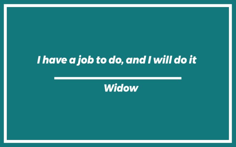 151 Best Widow Quotes (with Commentary) - Burning For Success