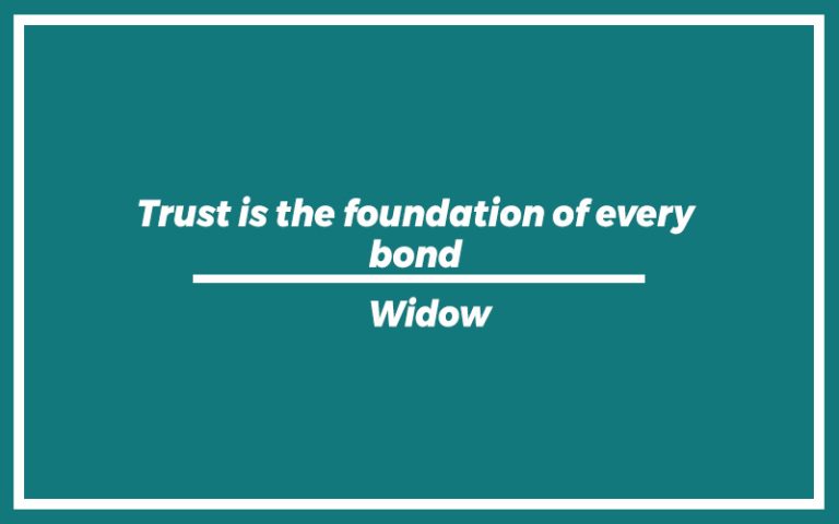 151 Best Widow Quotes (with Commentary) - Burning For Success