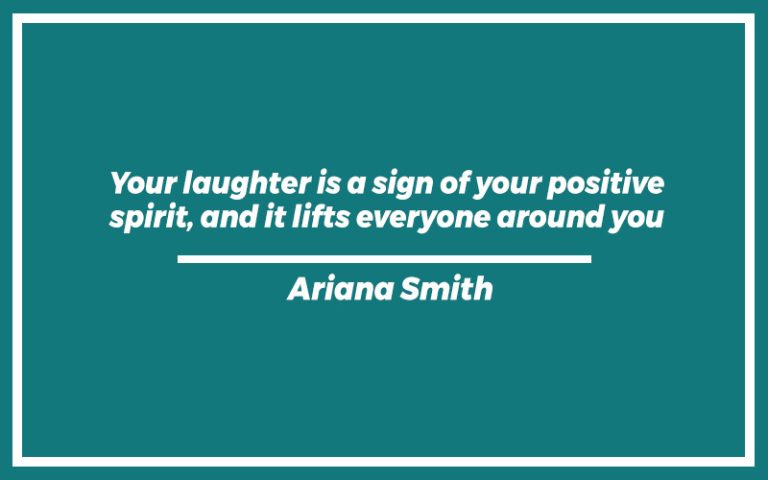 151 Best You Make Me Laugh Quotes (with Commentary) - Burning For Success