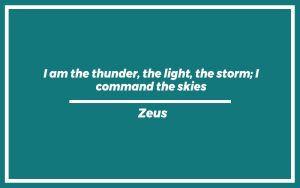 151 Best Zeus Quotes (with Commentary) - Burning For Success