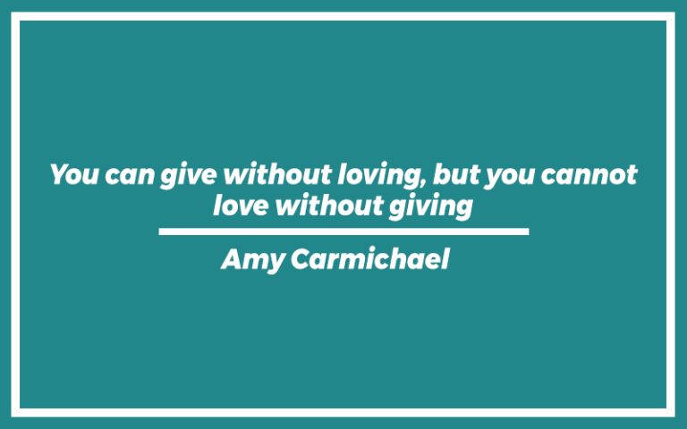 151 Best Amy Carmichael Quotes (with Commentary) - Burning For Success
