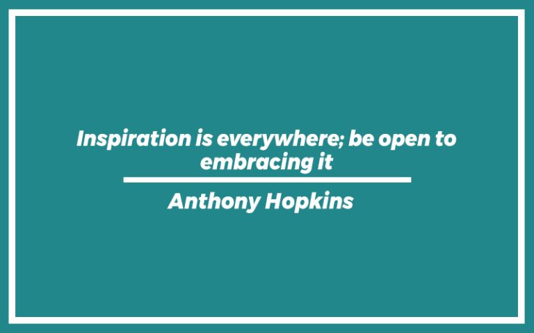 151 Best Anthony Hopkins Quotes (with Commentary) - Burning For Success