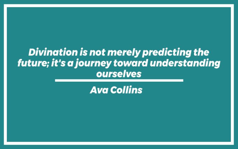 151 Best Divination Quotes (with Commentary) - Burning For Success